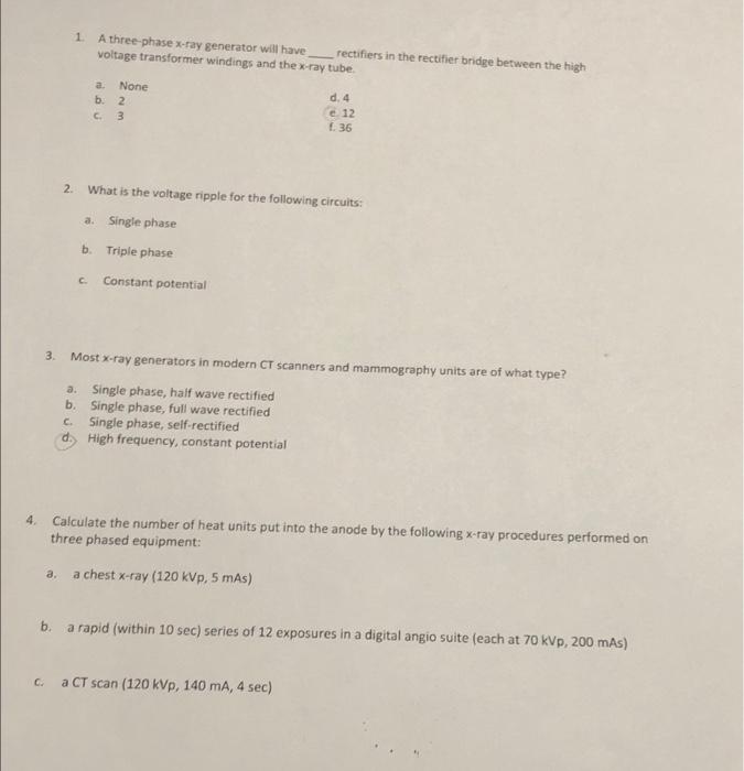 Solved 1. A three-phase x-ray generator will have rectifiers | Chegg.com