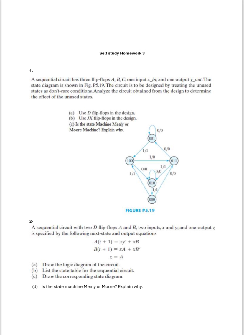 Solved Self study Homework 31.A sequential circuit has three | Chegg.com Solved Self study Homework 31.A sequential circuit has three | Chegg.com