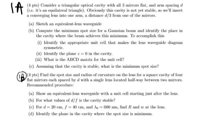 Solved (4 pts) Consider a triangular optical cavity with all | Chegg.com