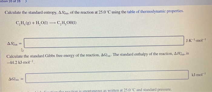 Solved Calculate the standard entropy, ASixn, of the | Chegg.com