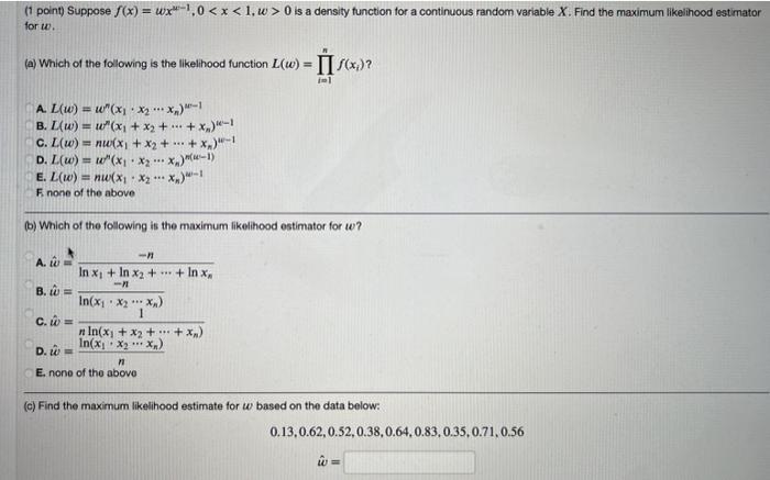 Solved (1 point) Suppose f(x)=wxμ−1,00 is a density function | Chegg.com