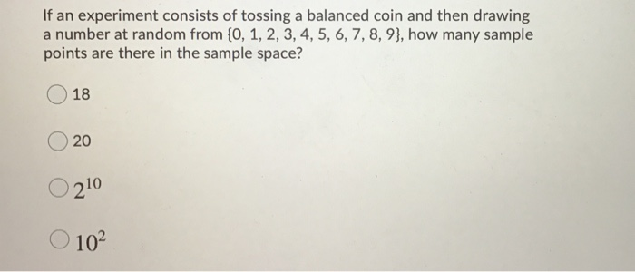 Solved If an experiment consists of tossing a balanced coin | Chegg.com