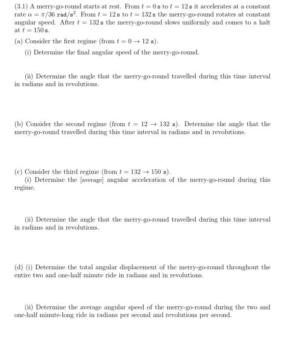 Solved (3.1) A merry-go-round starts at rest, From t = 0s to | Chegg.com