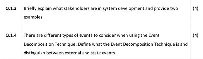 Solved Q.1.3 Briefly explain what stakeholders are in system | Chegg.com