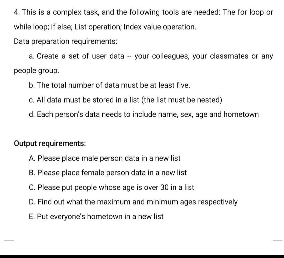 Solved 4. This is a complex task, and the following tools | Chegg.com