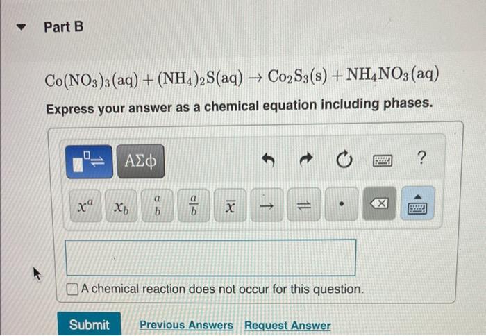 Solved Co(NO3)3(aq)+(NH4)2 S(aq)→Co2 S3( s)+NH4NO3(aq) | Chegg.com