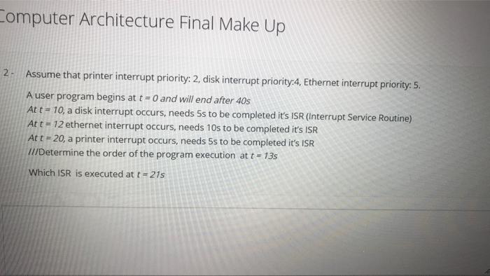 Solved Computer Architecture Final Make Up 2. Assume that | Chegg.com