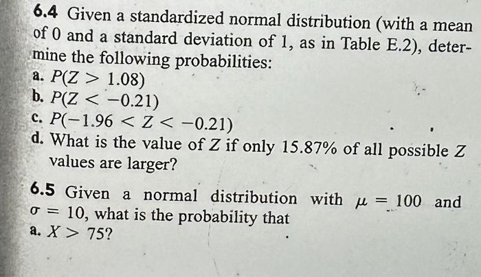 Solved 6.4 Given a standardized normal distribution (with a | Chegg.com