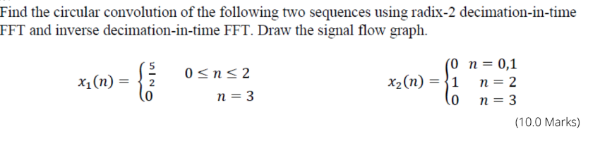 Solved Find the circular convolution of the following two | Chegg.com