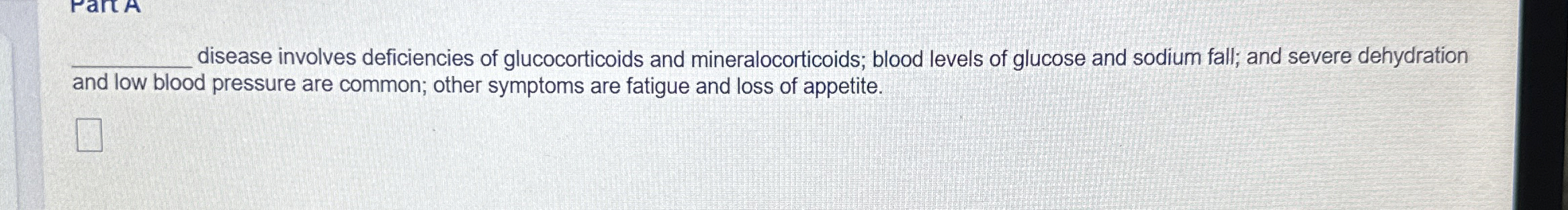 Solved disease involves deficiencies of glucocorticoids and | Chegg.com