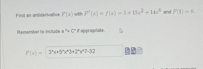 Solved Find an antiderivative F(x) with | Chegg.com