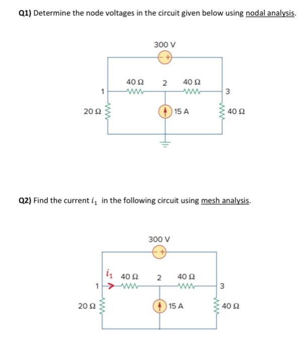 Solved Q1) Determine the node voltages in the circuit given | Chegg.com