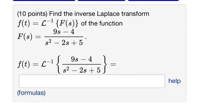 Solved (10 points) Find the inverse Laplace transform | Chegg.com