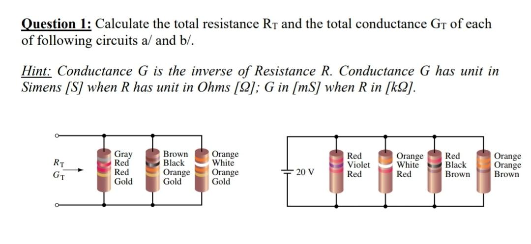 Solved Question 1: Calculate the total resistance RT ﻿and | Chegg.com