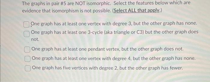 Solved 1) 2) 3) 4) 5)For graph pair \#1, which of the | Chegg.com