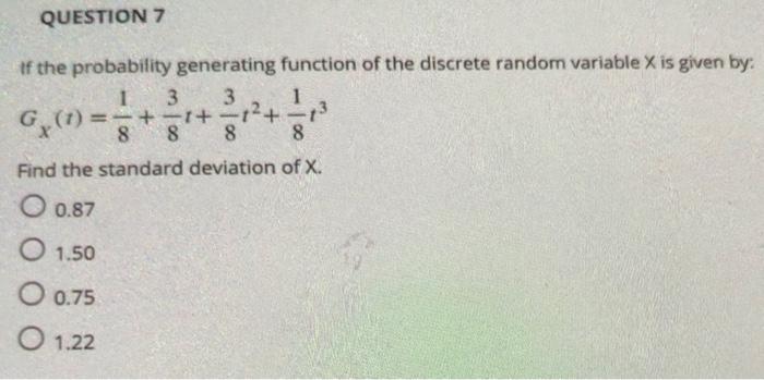 Solved If the probability generating function of the | Chegg.com