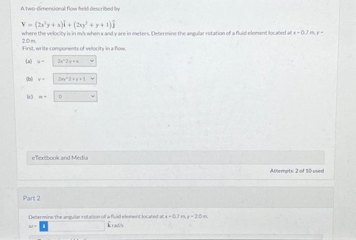 Solved A two-dimensional flow field described by V = (2x²y + | Chegg.com