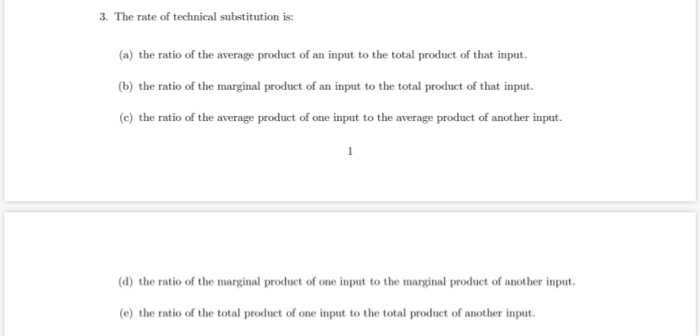 Solved 3. The rate of technical substitution is: (a) the | Chegg.com