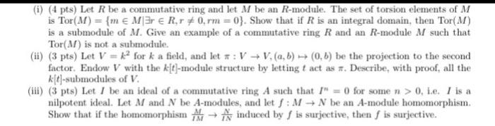 Solved (i) (4 pts) Let R be a commutative ring and let M be | Chegg.com