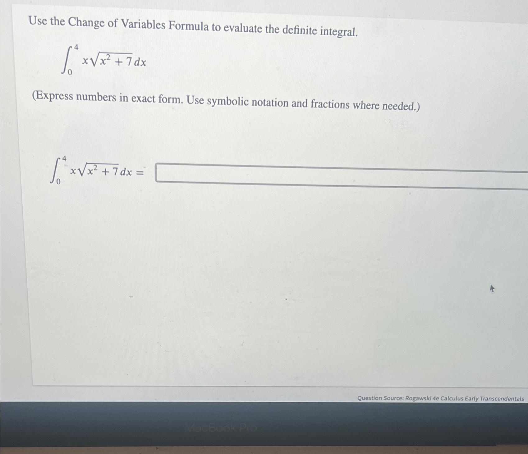 Solved Use the Change of Variables Formula to evaluate the | Chegg.com