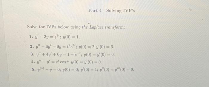 Solved Solve the IVPs below using the Laplace transform: 1. | Chegg.com