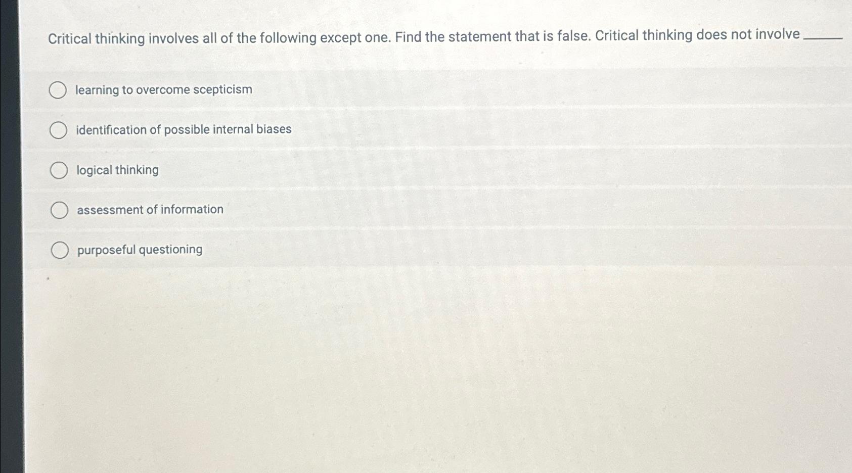 Solved Critical thinking involves all of the following | Chegg.com