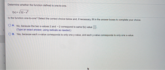 Solved Determine whether the function defined is one-to-one. | Chegg.com