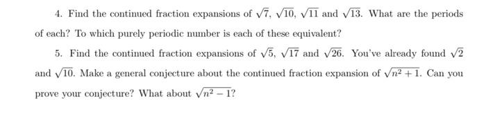 Solved 4. Find the continued fraction expansions of 7,10,11 | Chegg.com