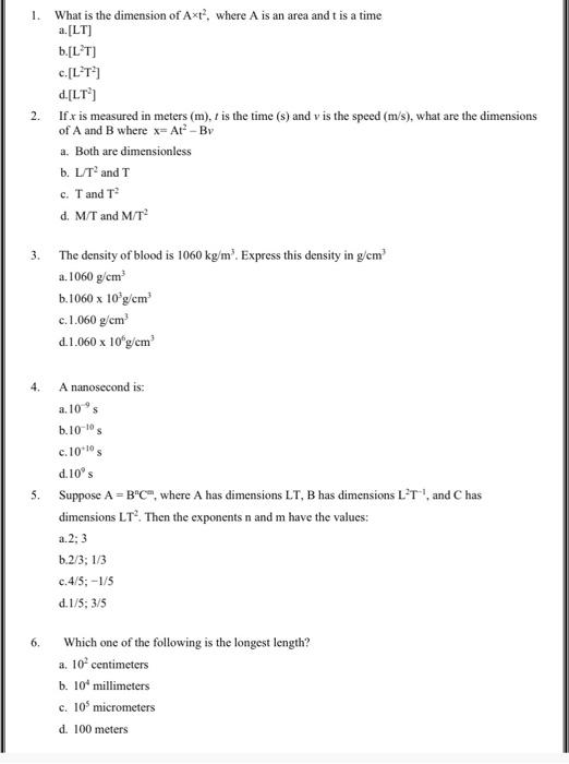 Solved 1. What is the dimension of A×t2, where A is an area | Chegg.com