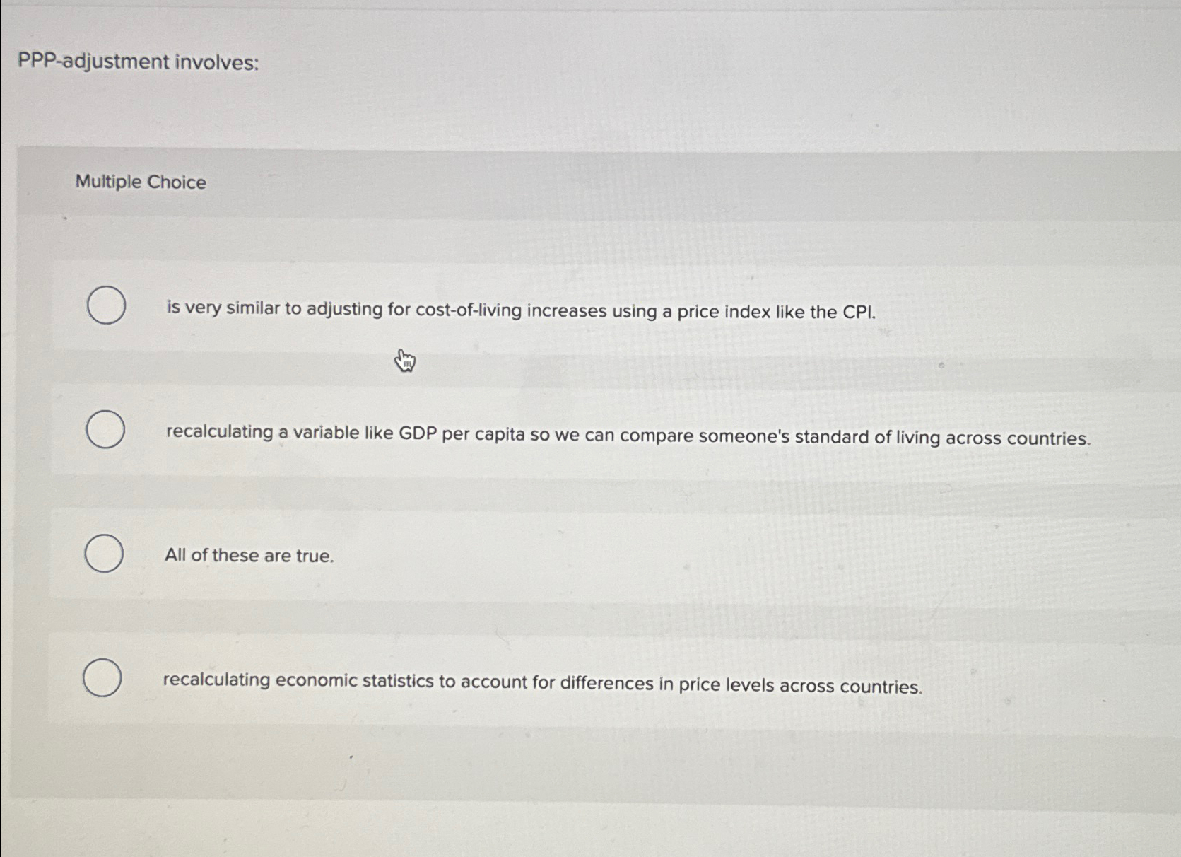 Solved PPP-adjustment involves:Multiple Choiceis very | Chegg.com