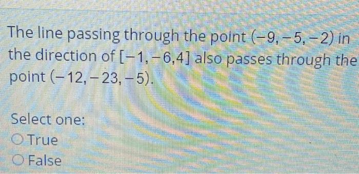 Solved The line passing through the point (-9, -5,-2) in the | Chegg.com