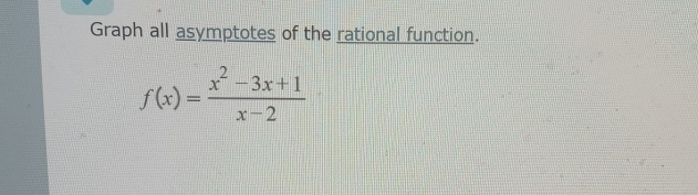 Solved Graph all asymptotes of the rational | Chegg.com