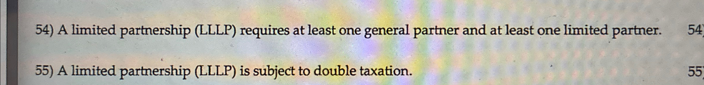 A limited partnership (LLLP) ﻿requires at least one | Chegg.com