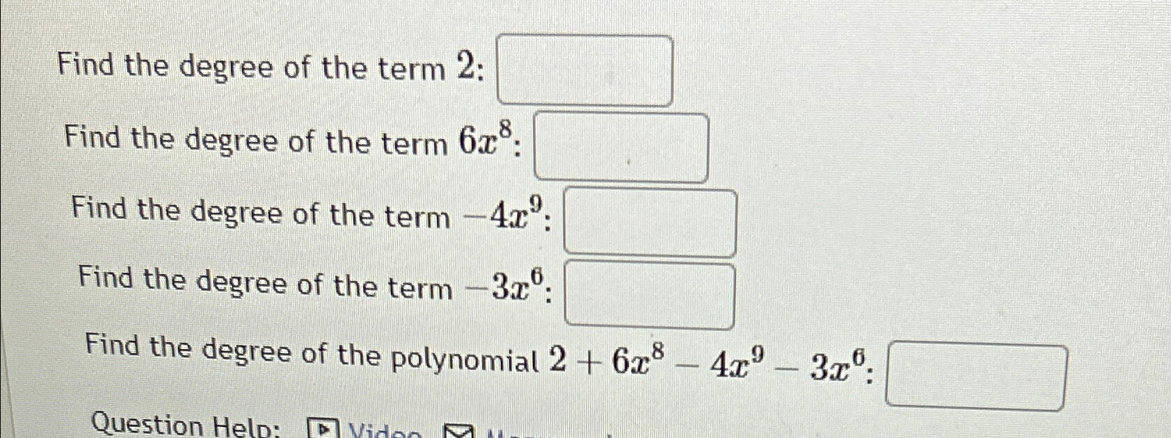 Solved Find the degree of the term 2 ﻿:Find the degree of | Chegg.com