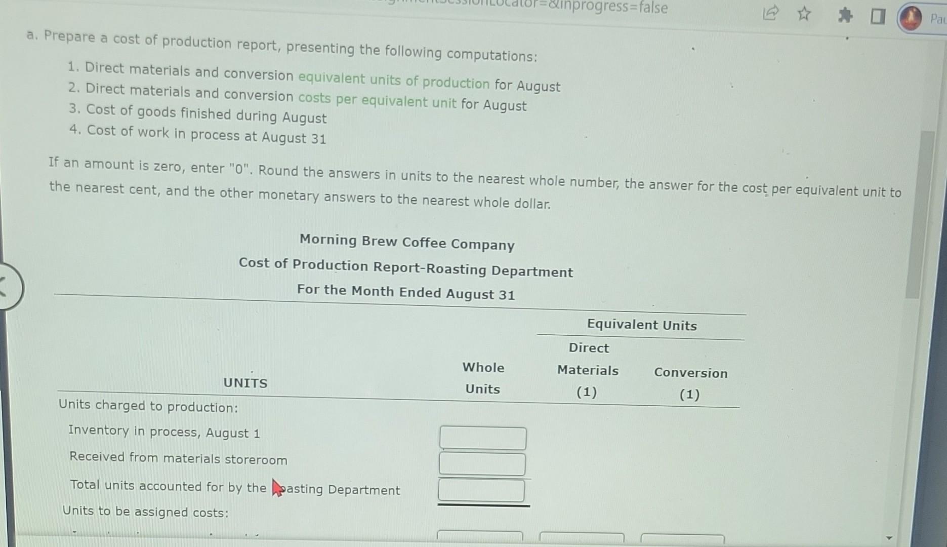 Solved The debits to Work in Process-Roasting Department for | Chegg.com