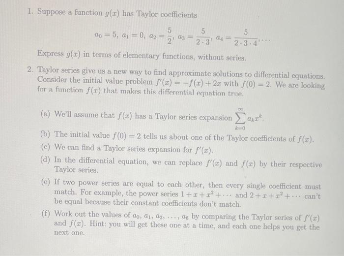 Solved 1. Suppose a function g(x) has Taylor coefficients | Chegg.com