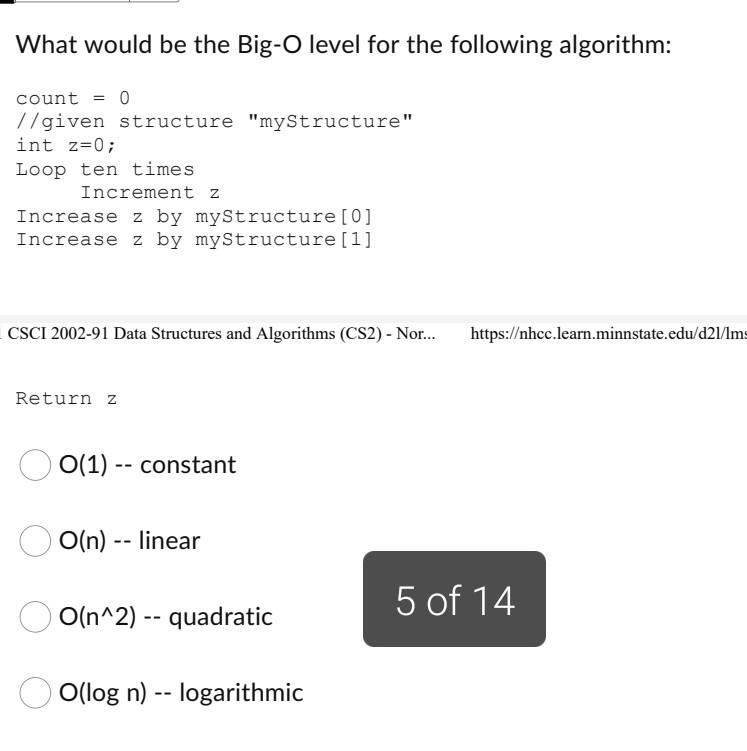 Solved What would be the Big-O level for the following | Chegg.com