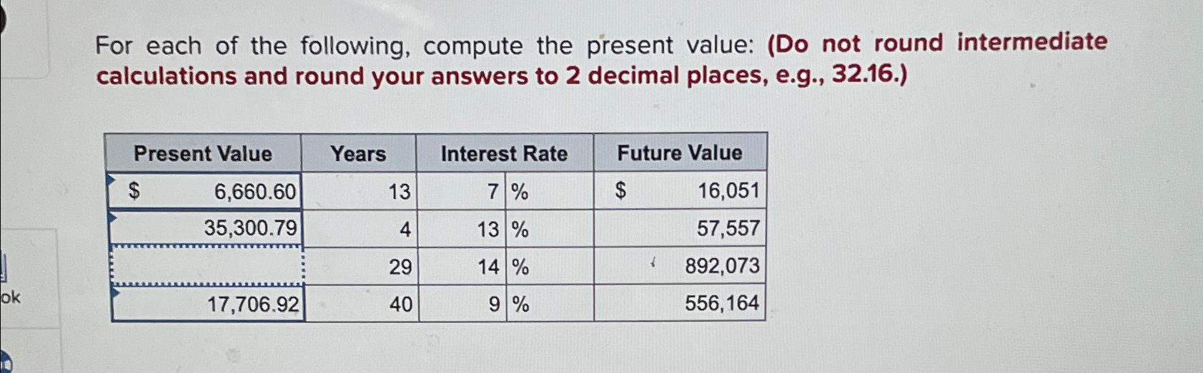 Solved For each of the following, compute the present value: | Chegg.com