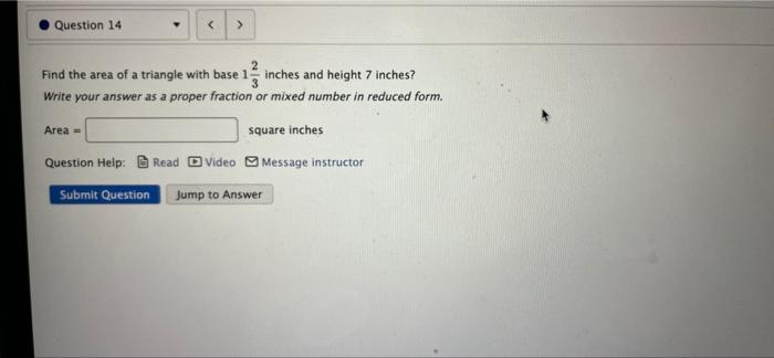 Solved Find the area of a triangle with base 1 2/3 inches | Chegg.com