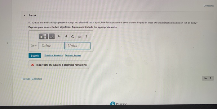 Solved Constants Part A if 710-nm and 655-nm light passes | Chegg.com