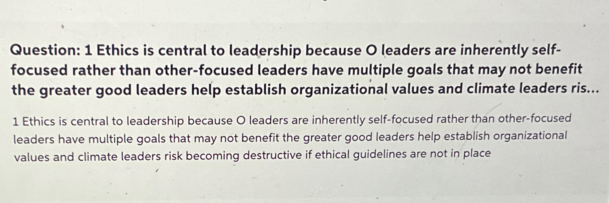 Solved Question: 1 ﻿Ethics is central to leadership because | Chegg.com