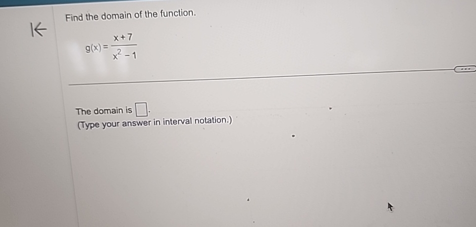 Solved Find the domain of the function.g(x)=x+7x2-1The | Chegg.com