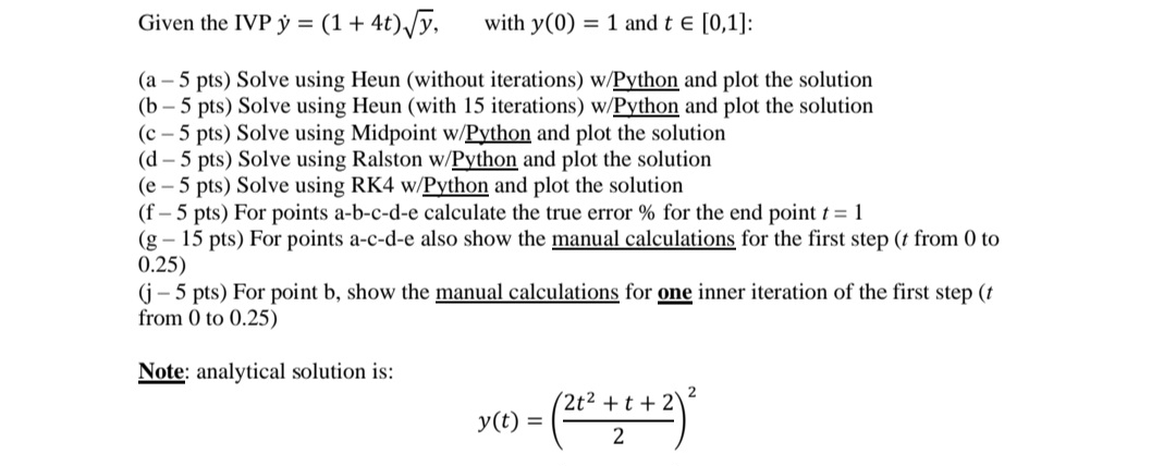 Solved Given the IVP y˙=(1+4t)y2, ﻿with y(0)=1 ﻿and tin[0,1] | Chegg.com