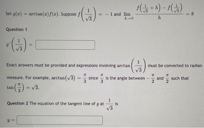 Solved Set g(x)=arctan(x)f(x). Suppose f(31)=−1 and | Chegg.com