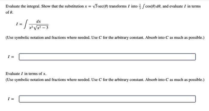 Solved Evaluate The Integral Using Trigonometric