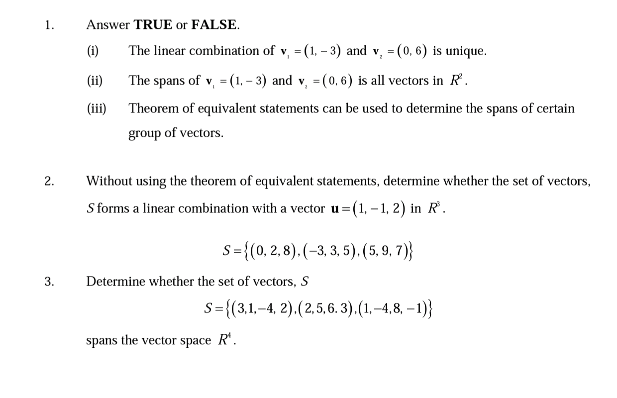 Solved 1. Answer TRUE or FALSE. (i) The linear combination | Chegg.com