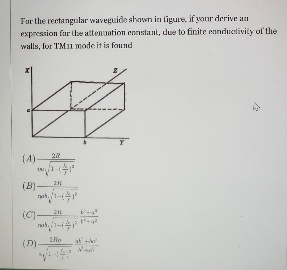 Solved For the rectangular waveguide shown in figure, if | Chegg.com