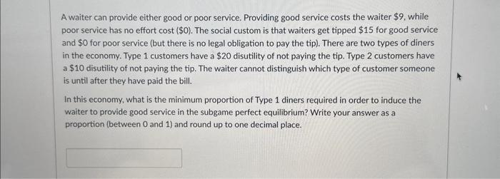 Solved A waiter can provide either good or poor service. | Chegg.com