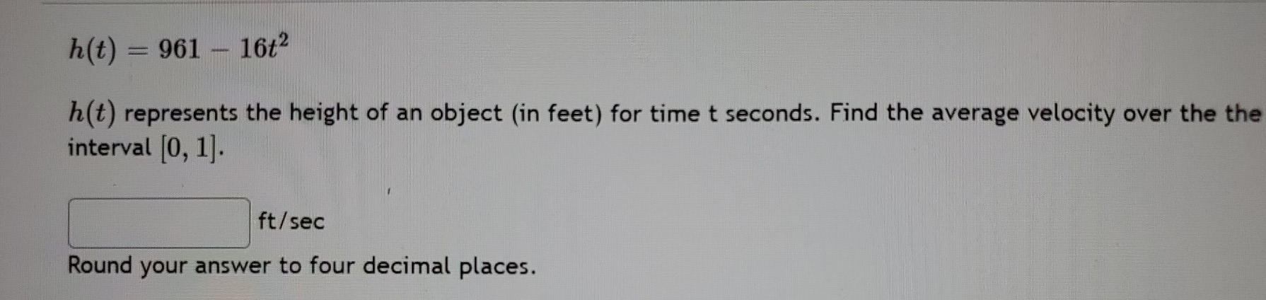 Solved H T 961 16t2 H T Represents The Height Of An