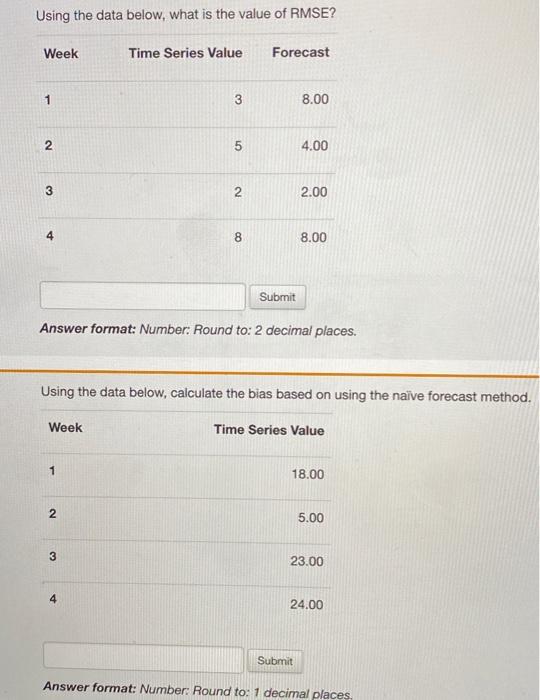 Solved Using the data below, what is the value of RMSE? Week | Chegg.com
